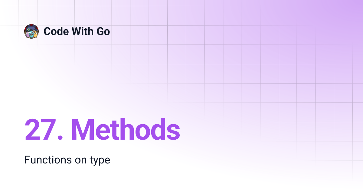 27. Methods | Code With Go